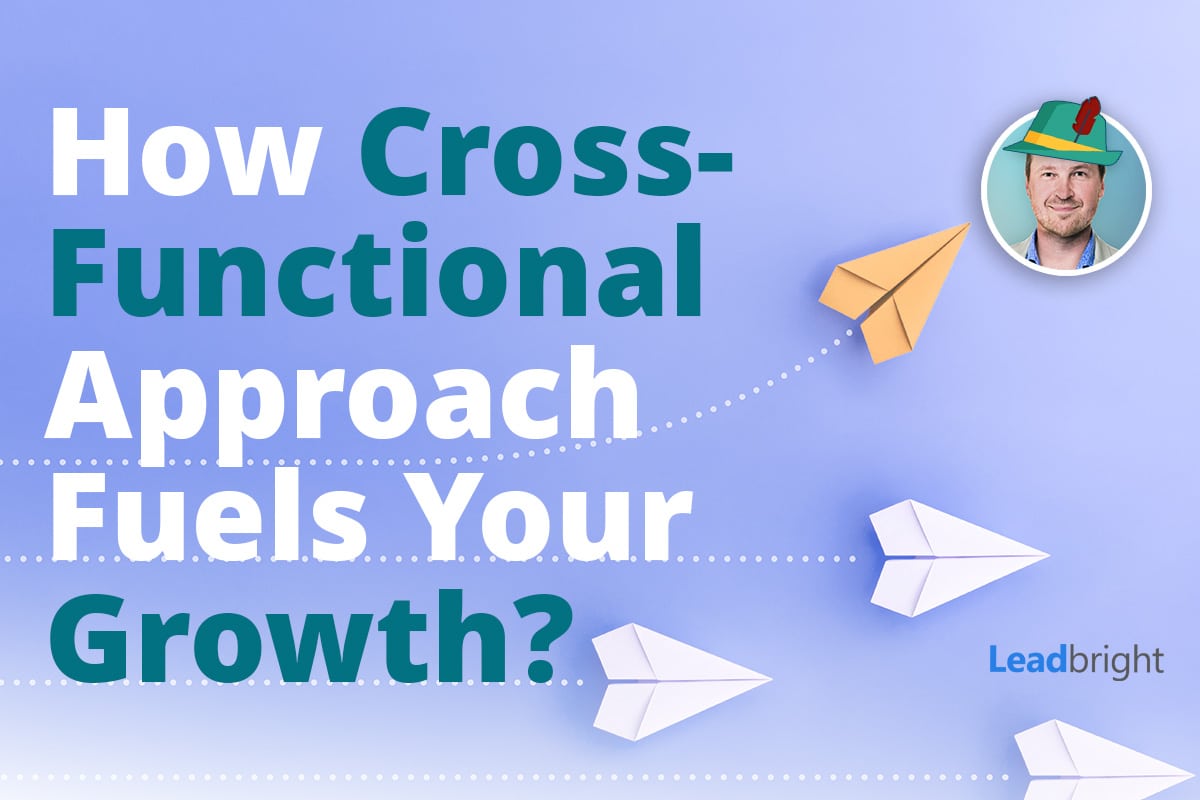 How Cross-Functional Approach Fuels Professional Development? - Leadbright
