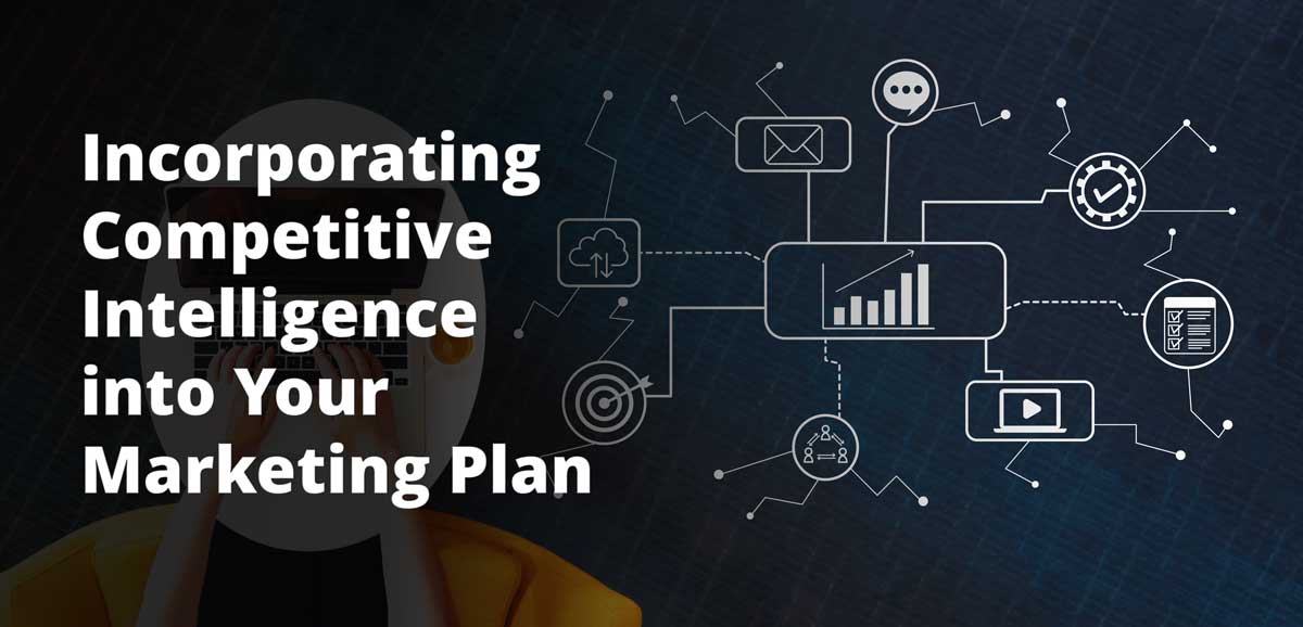 How Competitive Intelligence Plays Into Your Marketing Strategy